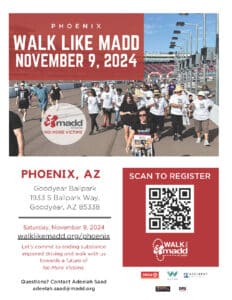 Walk like MADD - Goodyear Ballpark